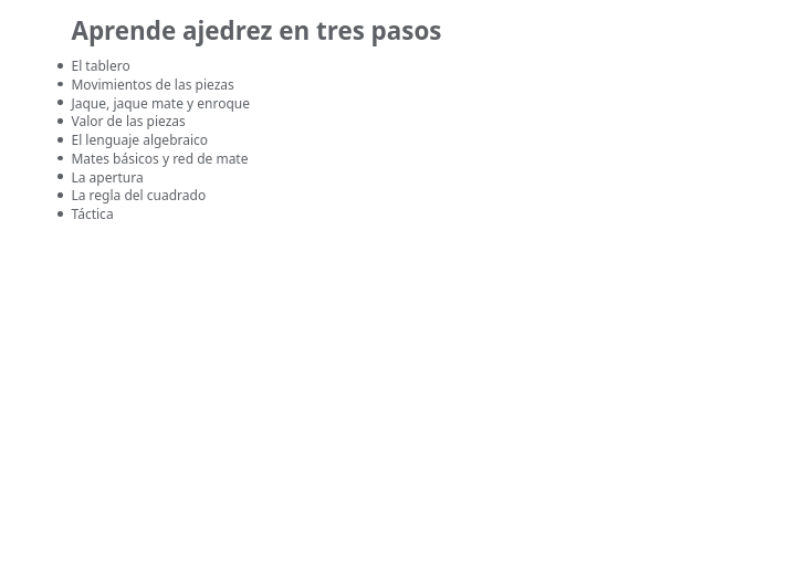 Aprende ajedrez en tres pasos - アウトライン